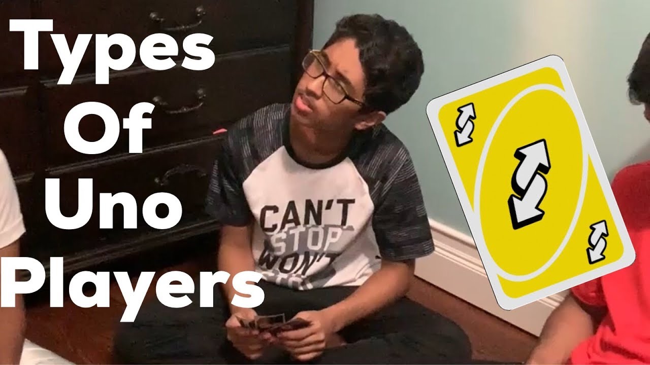 Types of Uno Players - YouTube