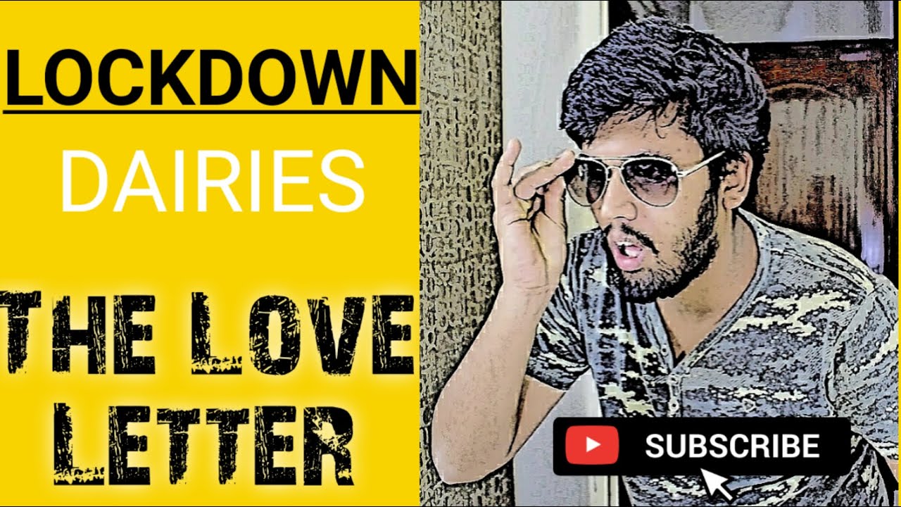 Love Letter || LOCK-DOWN DAIRIES || Nandan Vines - YouTube