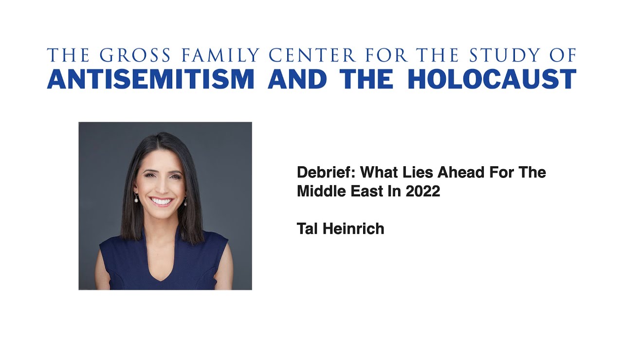 Debrief: What Lies Ahead For The Middle East In 2022 - Tal Heinrich ...