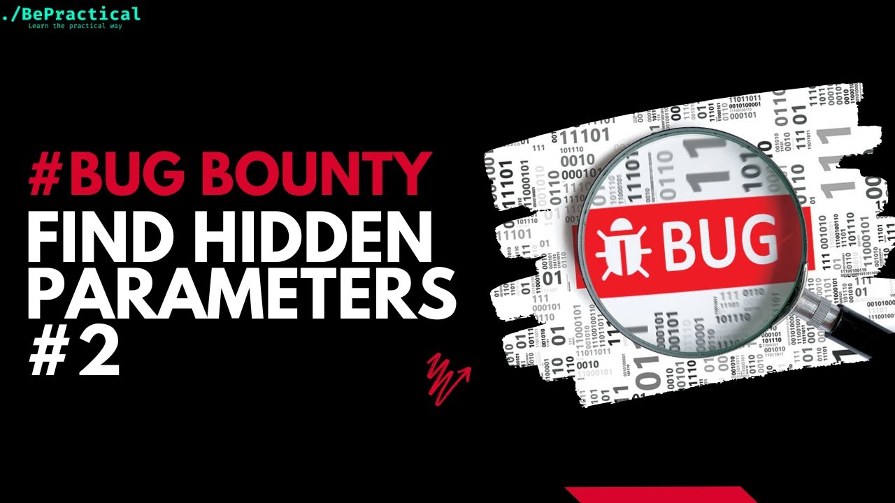 Bug Bounty Tutorial Finding Hidden Parameters 2 Youtube