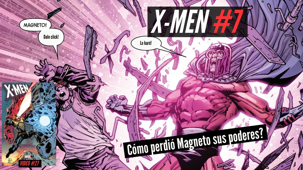 X-Men #7 // Cómo perdió Magneto sus poderes? UNIVERSO X-MEN (Video 32 ...