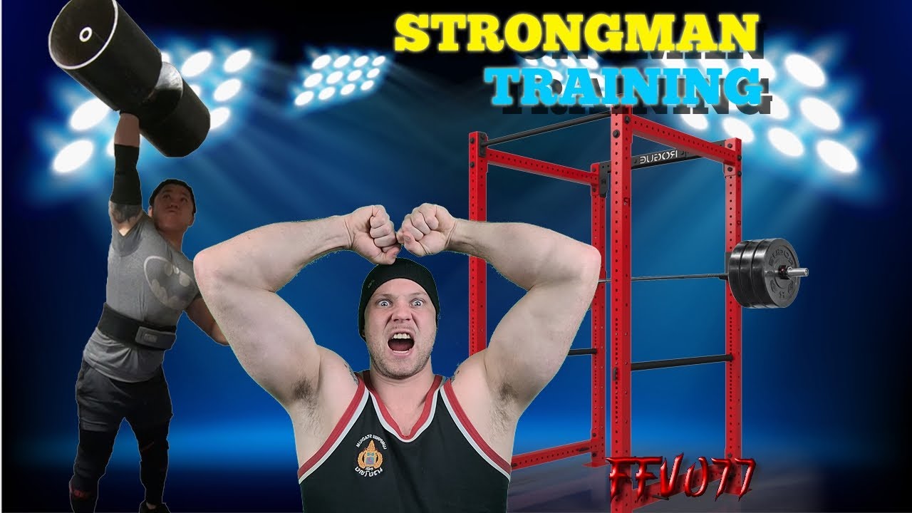 Strongman Training & Home Gym Training - FFV077 - YouTube