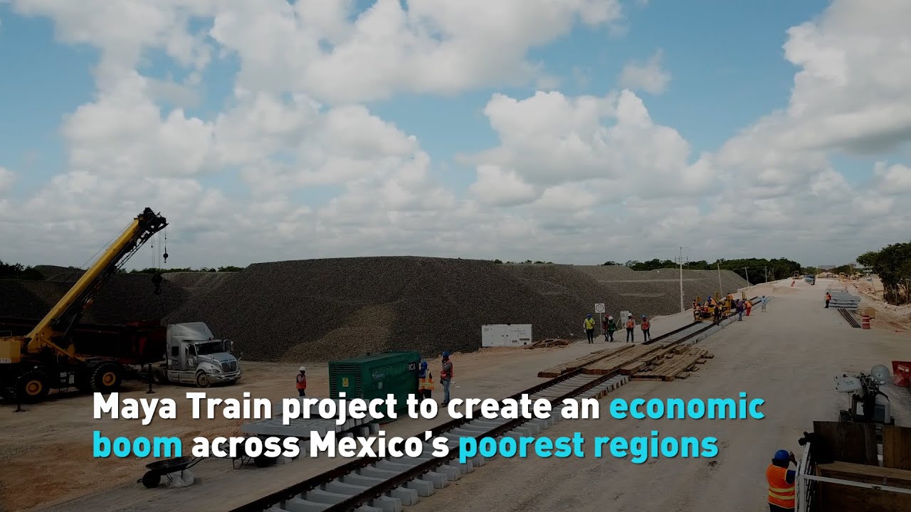 Mexico's Maya Train project to create big economic boost - YouTube