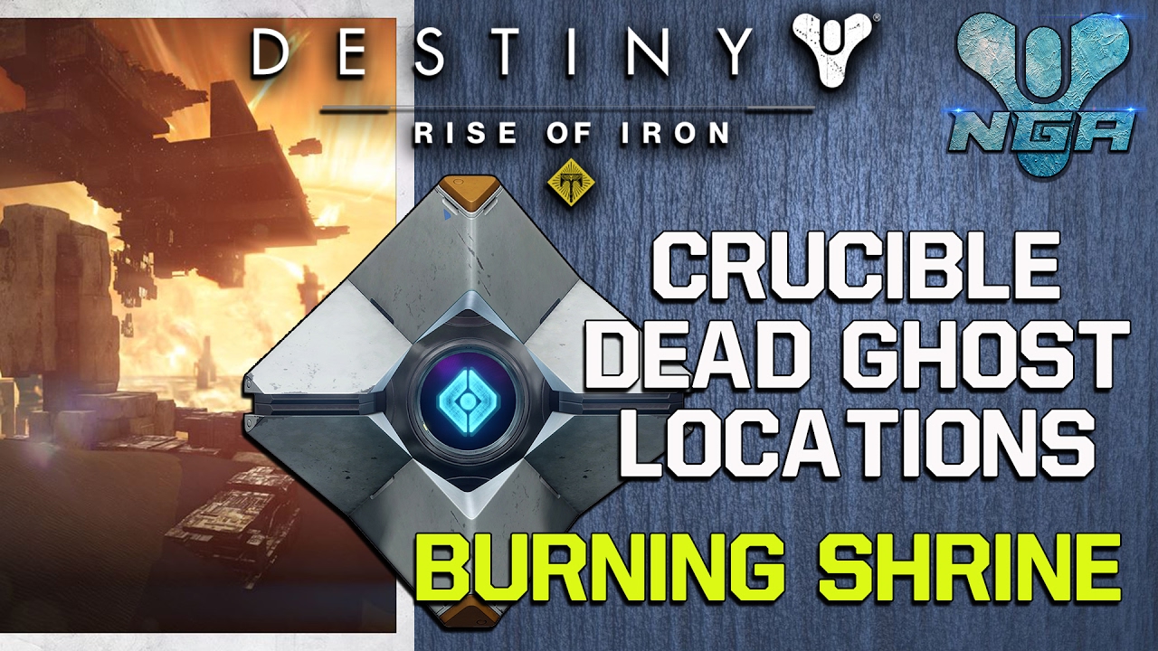 Destiny - Rise Of Iron - Crucible Dead Ghost Location - The Burning ...