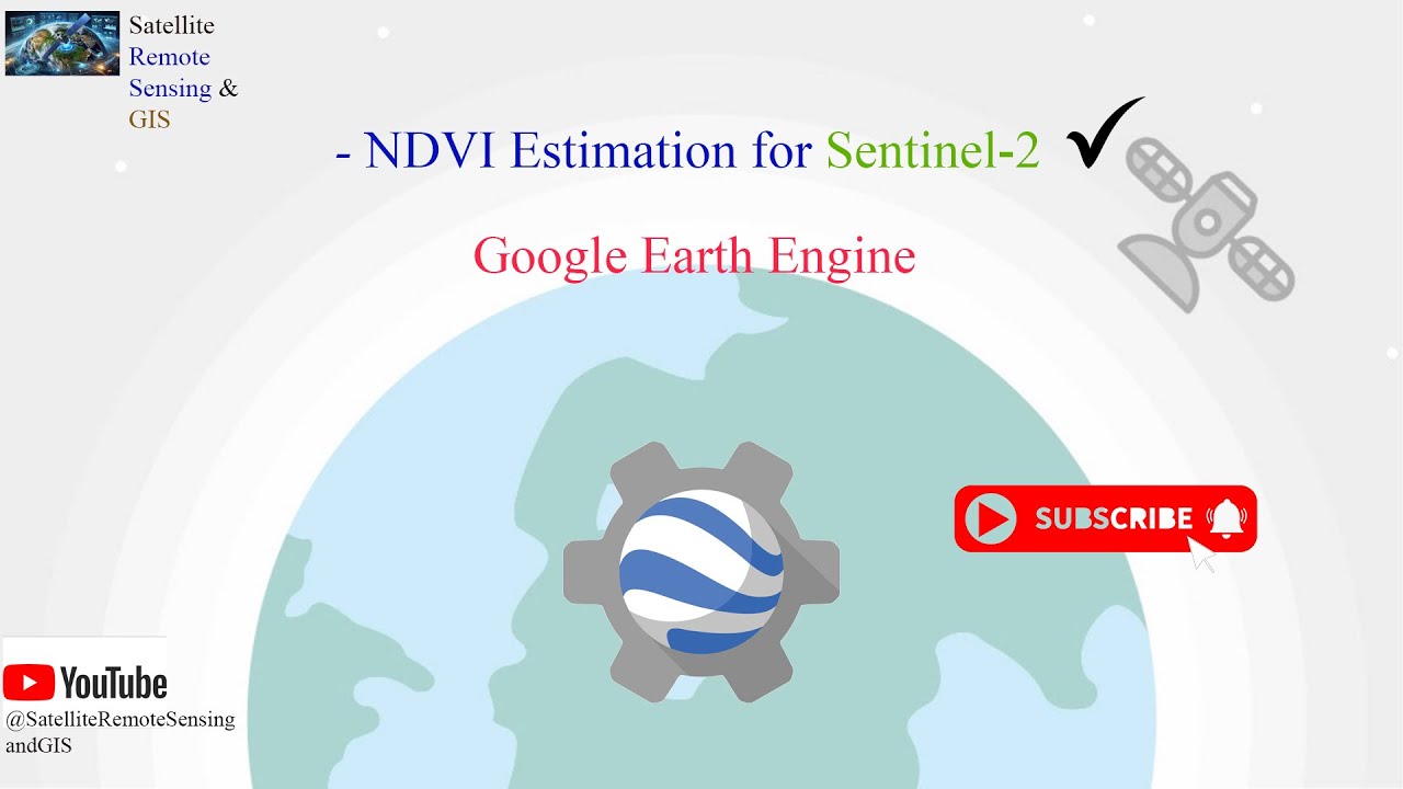Calculate NDVI of Sentinel-2 in Google Earth Engine (GEE) - YouTube