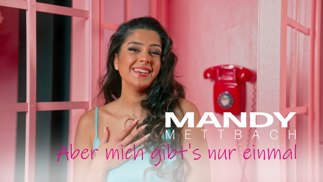 Mandy Mettbach - Aber mich gibt's nur einmal (Offizielles Video) - YouTube