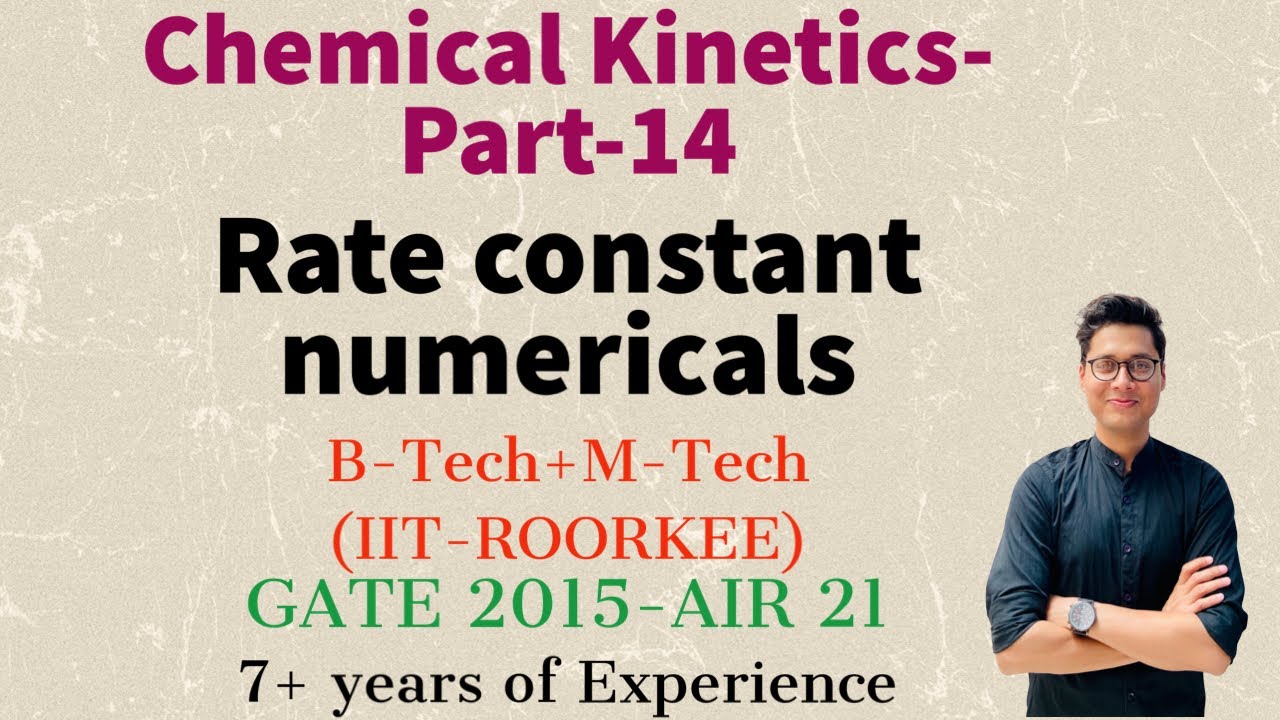 Chemical Kinetics-Part-14|Numericals on Rate constant|IIT-JEE|NEET ...