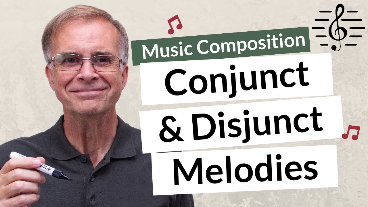 Conjunct and Disjunct Melody Writing - Music Composition - YouTube