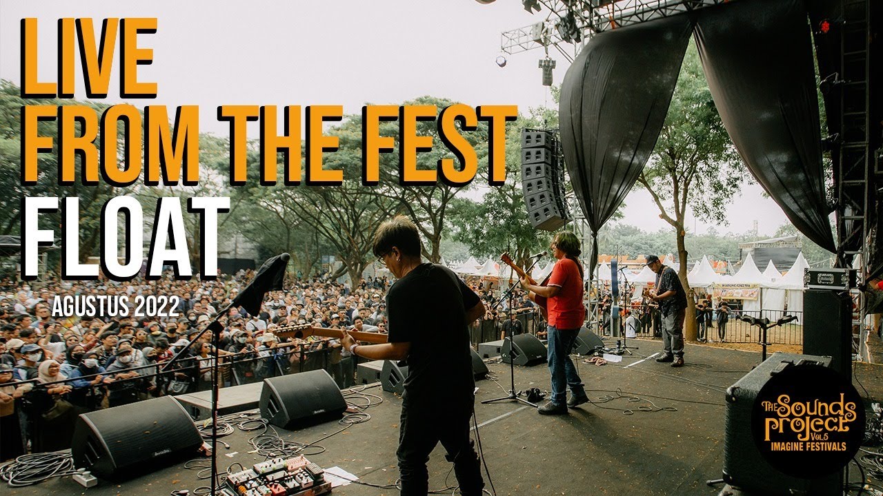 Float Live at The Sounds Project Vol.5 2022 - YouTube