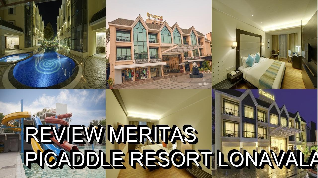 Review Meritas Picaddle Resort Lonavala - YouTube