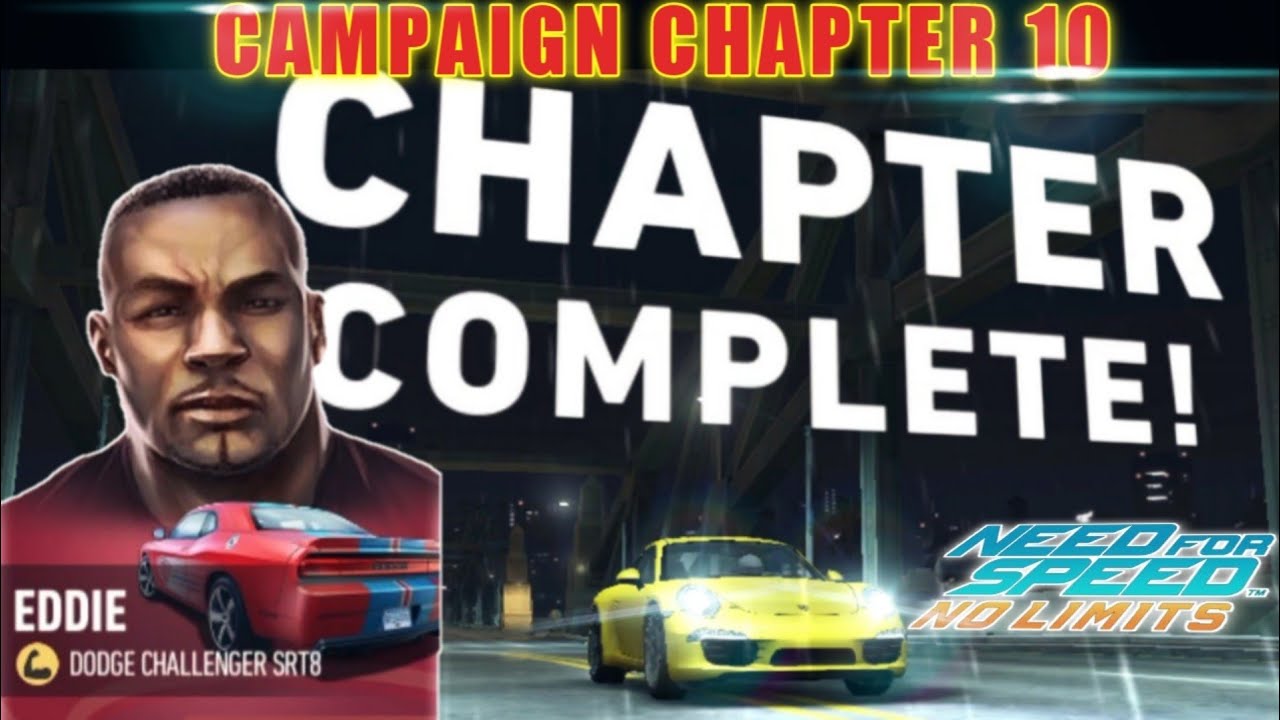 Need for speed no limits : campaign chapter 10 | EDDIE NFS NOLIMITS ...