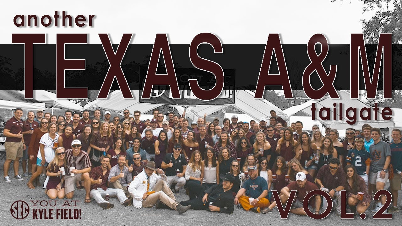 another TEXAS A&M tailgate [VOL.2] - PECOT PRODUCTIONS - YouTube