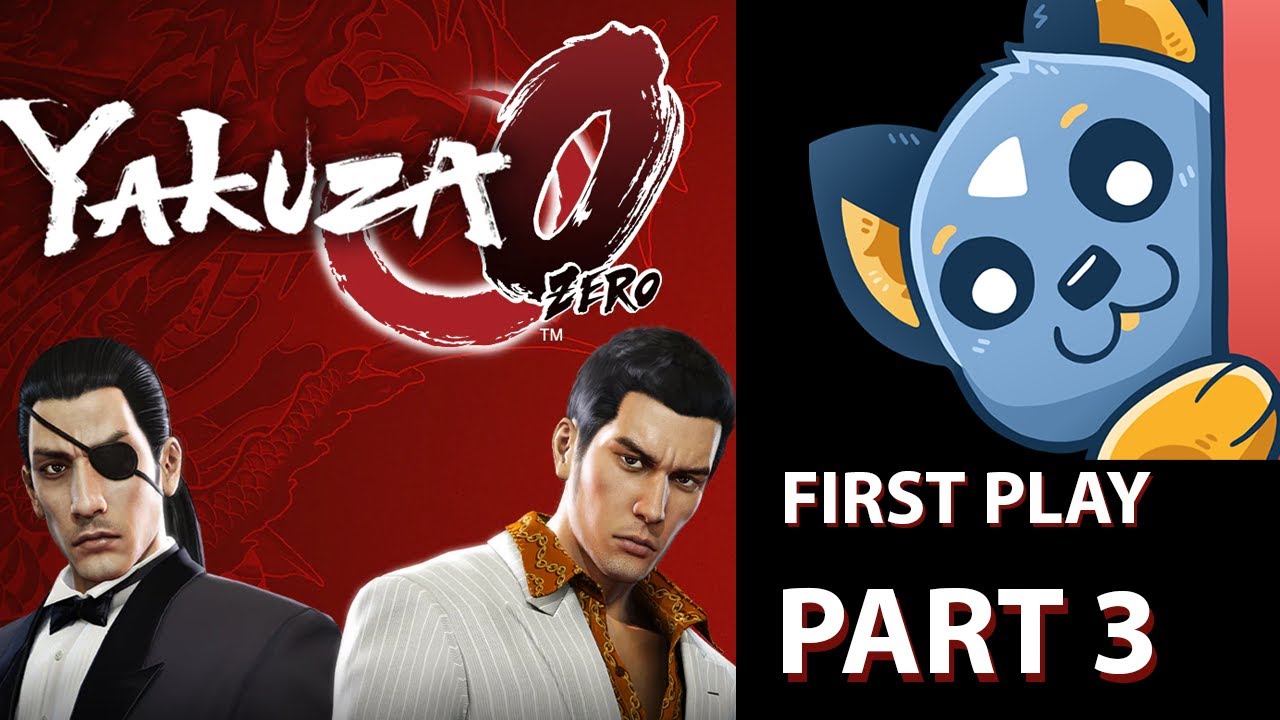 [First Play] Yakuza 0 (Part 3) - PC !og !first - YouTube
