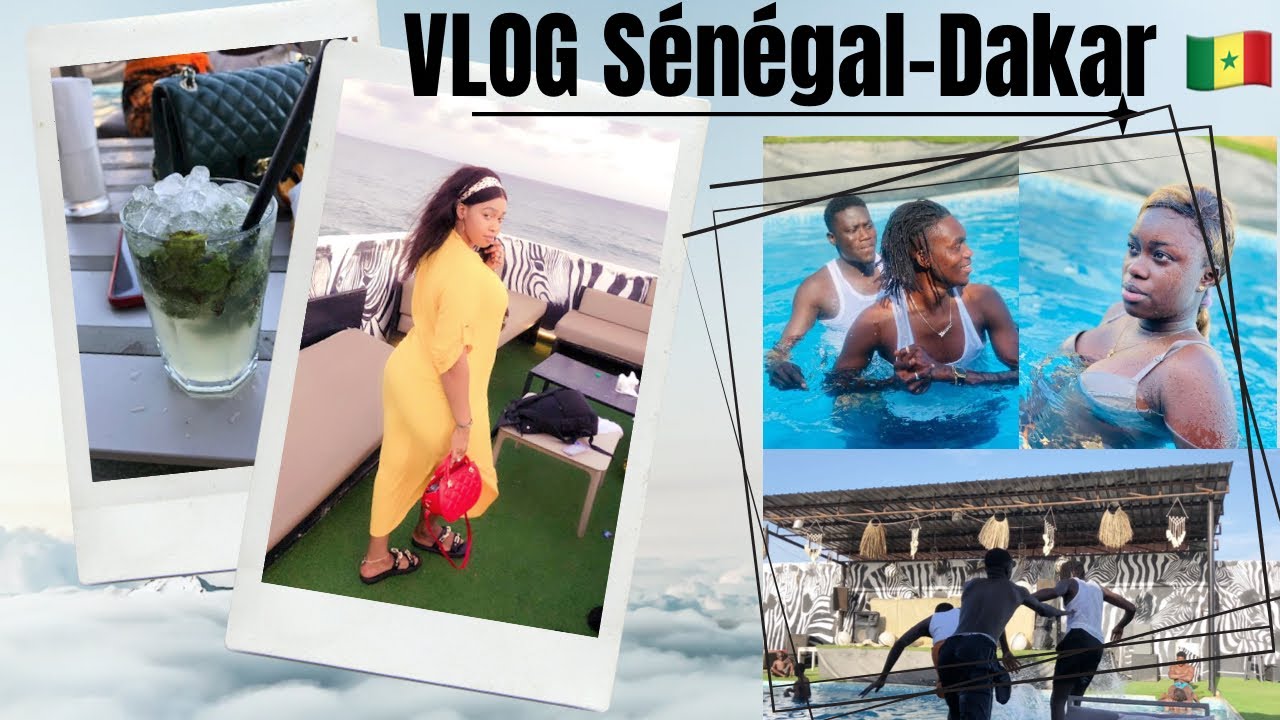 First Vlog Sénégal🇸🇳Dakar/summer time vibes/weekend vlog - YouTube