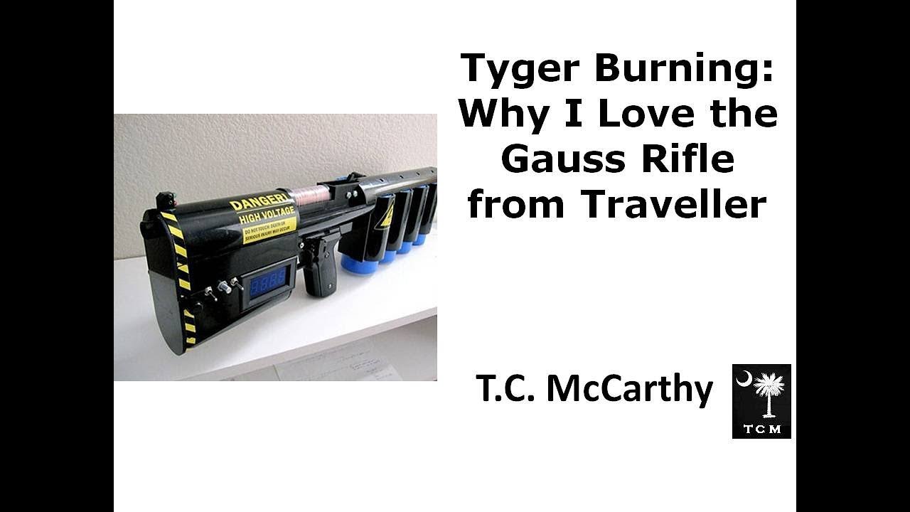 Tyger Burning: Why I Love the Gauss Rifle from Traveller - YouTube