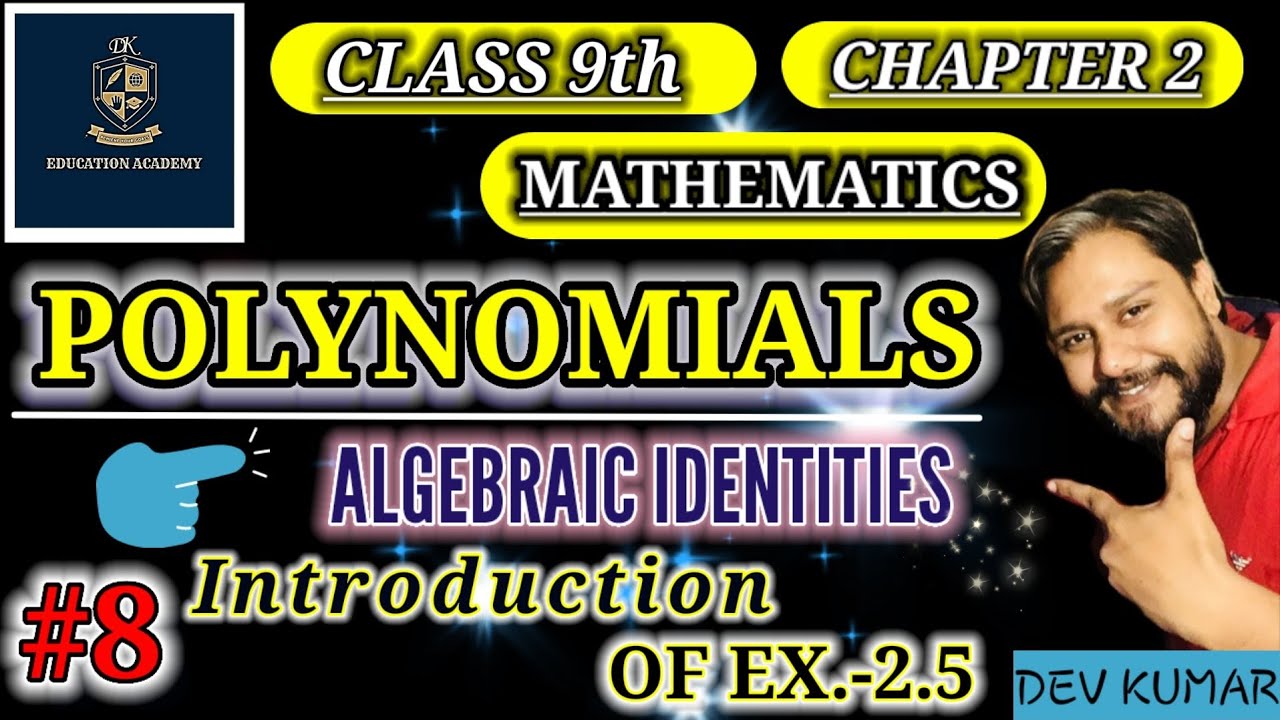 Class 9 | Ch-2 | Polynomials | Intro. Of Ex.- 2.5 | #8 | Maths | NCERT ...