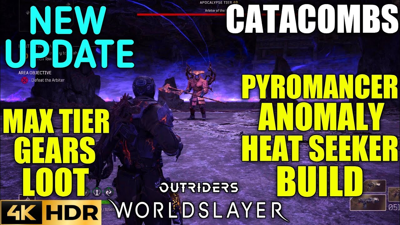 Catacombs Max Tier Loot Pyro Build OUTRIDERS WORLDSLAYER New Update ...