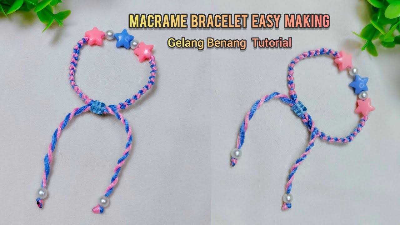 MEMBUAT GELANG DARI BENANG JAHIT || MACRAME BRACELET EASY TUTORIAL ...