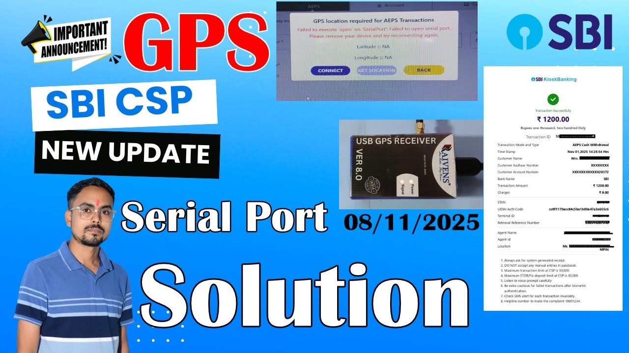 SBI CSP New Update 2025 | SBI CSP GPS Serial Port Issue | SBI CSP GPS ...
