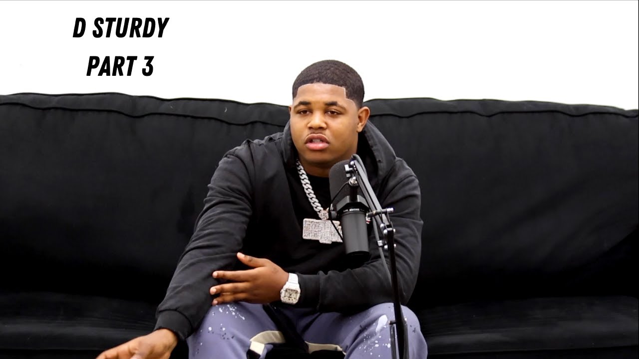 D Sturdy Speaks On The Day He Heard He Would Be SIGNING A RECORD DEAL ...