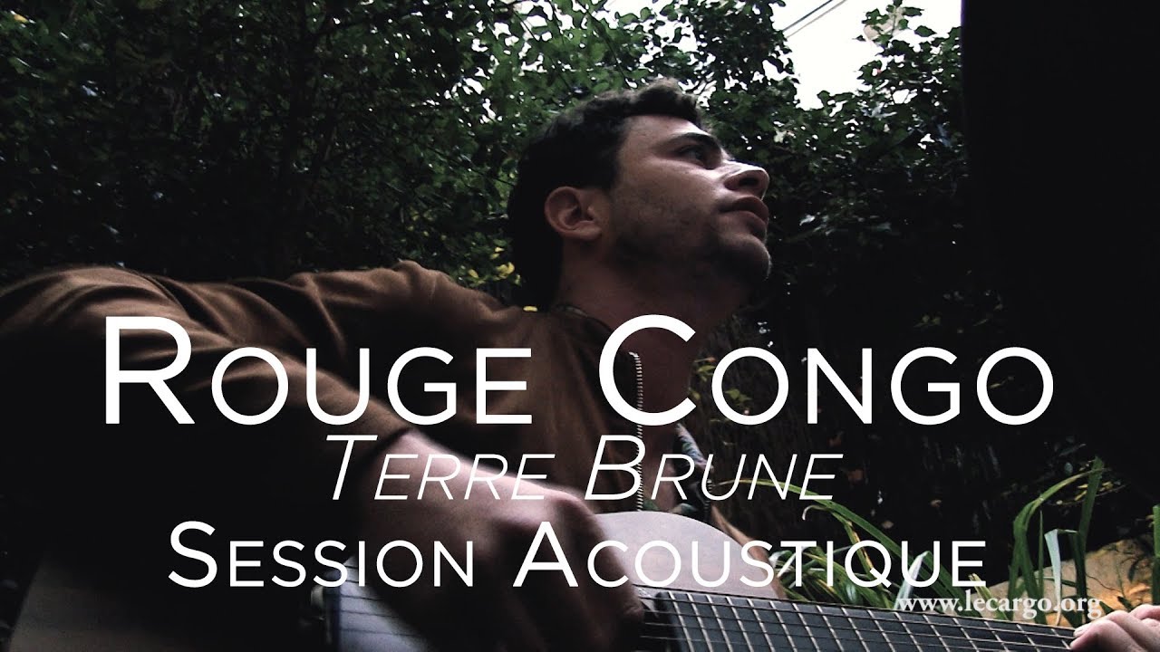 #979 Rouge Congo - Terre Brune (Session Acoustique) - YouTube