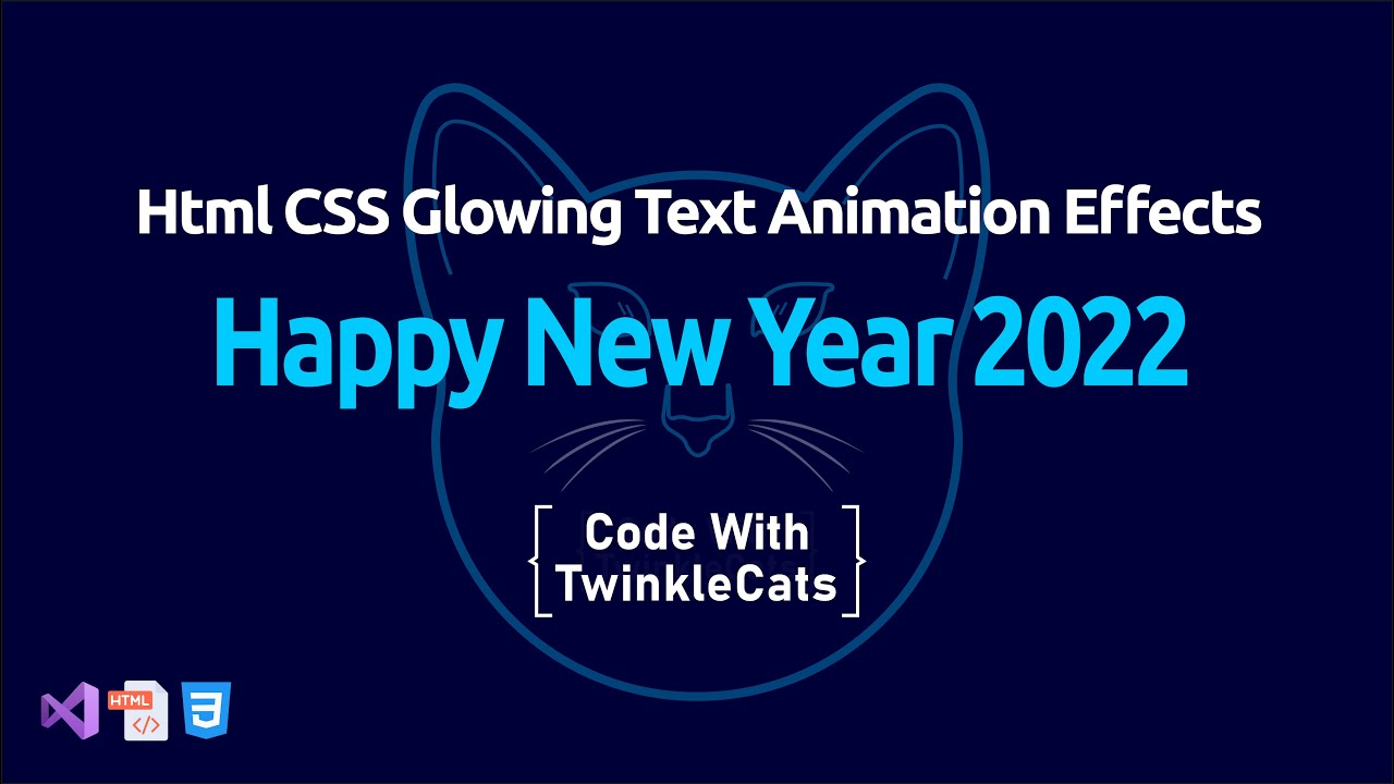 Html CSS Glowing Text Animation Effects | Happy New Year 2022 - YouTube