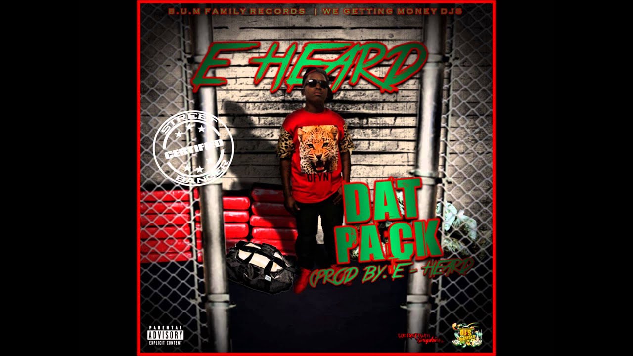 E Heard- Dat Pack [Prod By. E- Heard] - YouTube