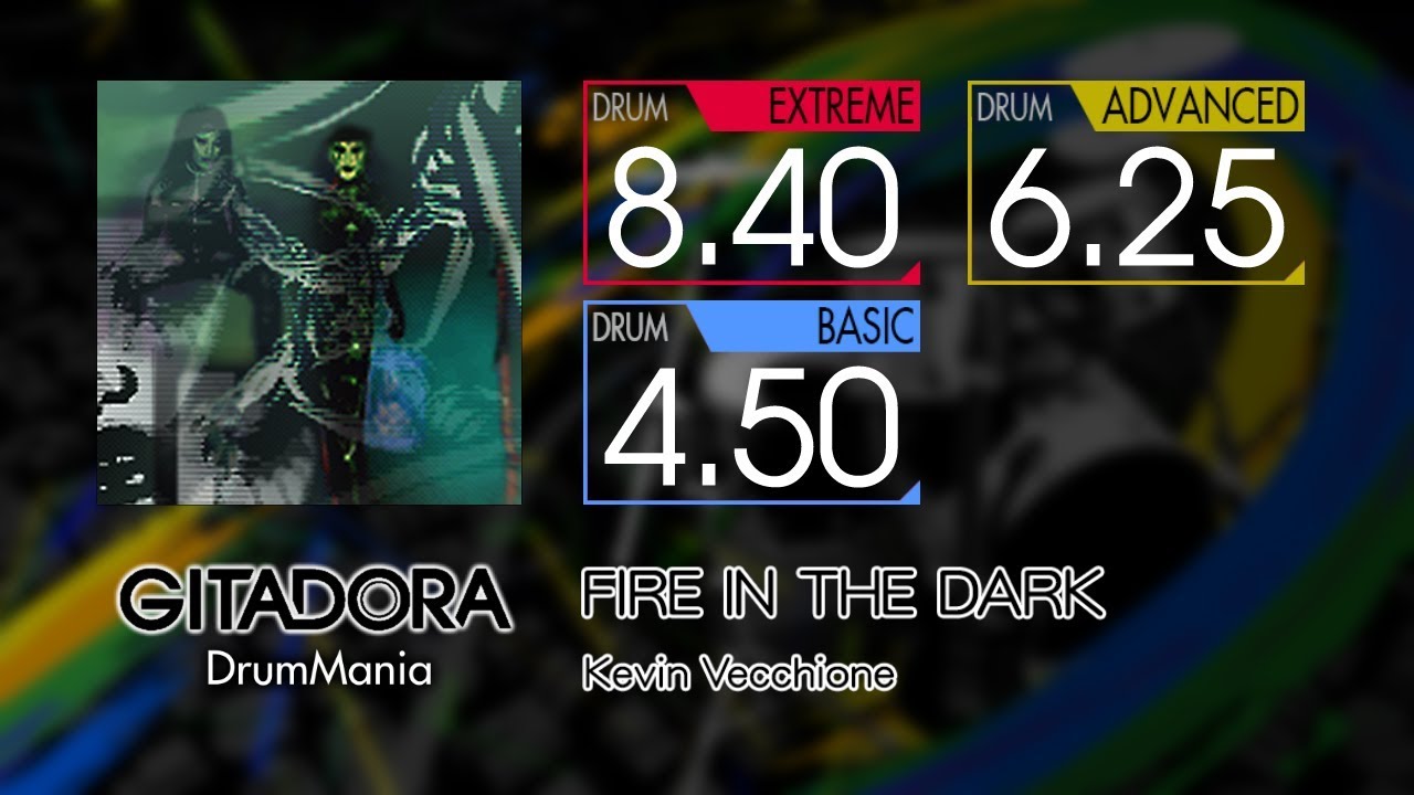 【GITADORA】 FIRE IN THE DARK (EXTREME ~ BASIC) Drum - YouTube