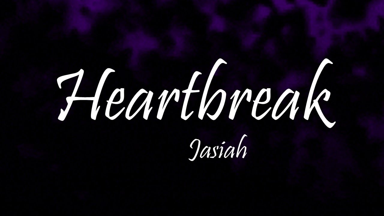JASIAH - Heartbreak Ft. Travis Barker (Lyrics) - YouTube