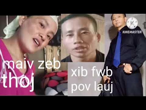XOV xwm tham txog xib fwb pov lauj txoj kev siab phem rau maiv zeb - YouTube