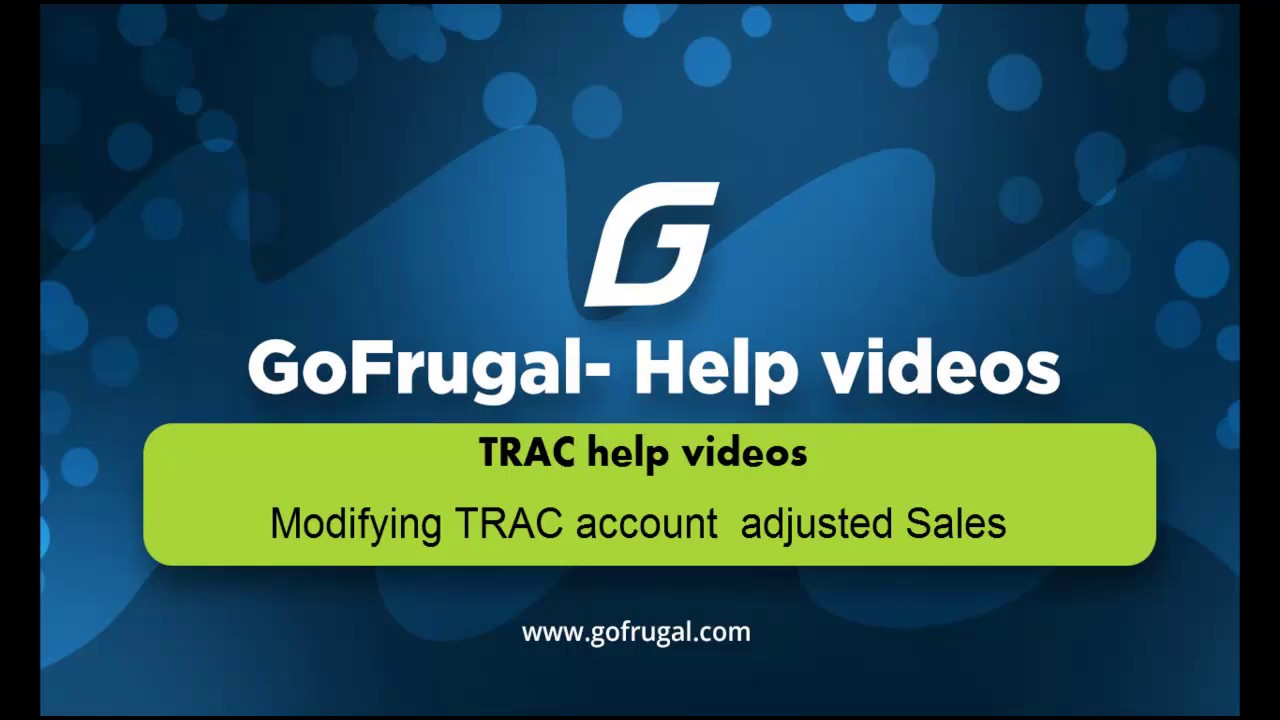 GoFrugal DE6 - Modifying TRAC account adjusted Sales - YouTube