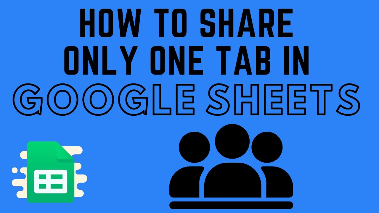 How To Share Only One Tab In Google Sheets YouTube how-to-share-only-one-tab-in-google-sheets-youtube