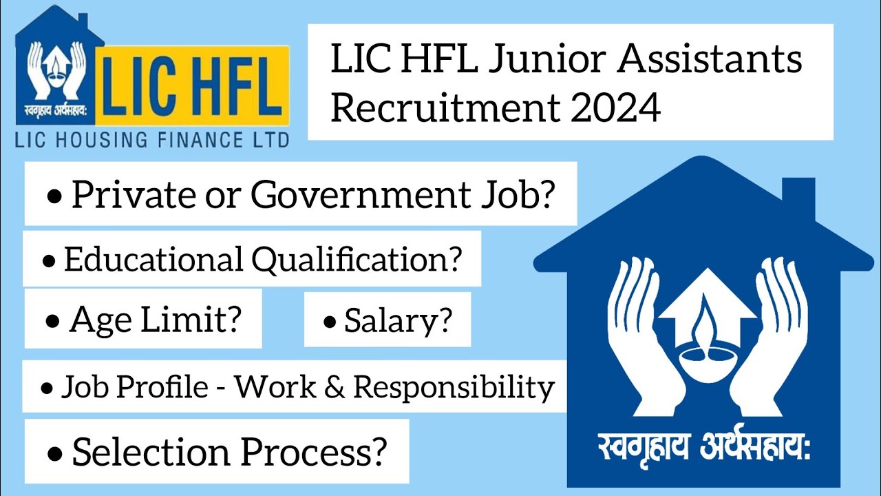 LIC HFL Junior Assistants Recruitment 2024 - Government or Private Job ...