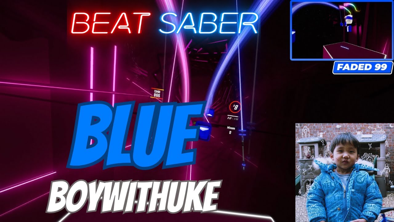 [Beat Saber] Blue (BoyWithUke) [Expert+] | Made by me - YouTube