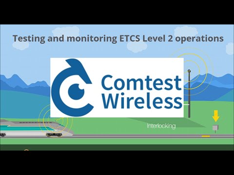 Testing & Monitoring ETCS Level 2 Operations with Comtest Wireless ...