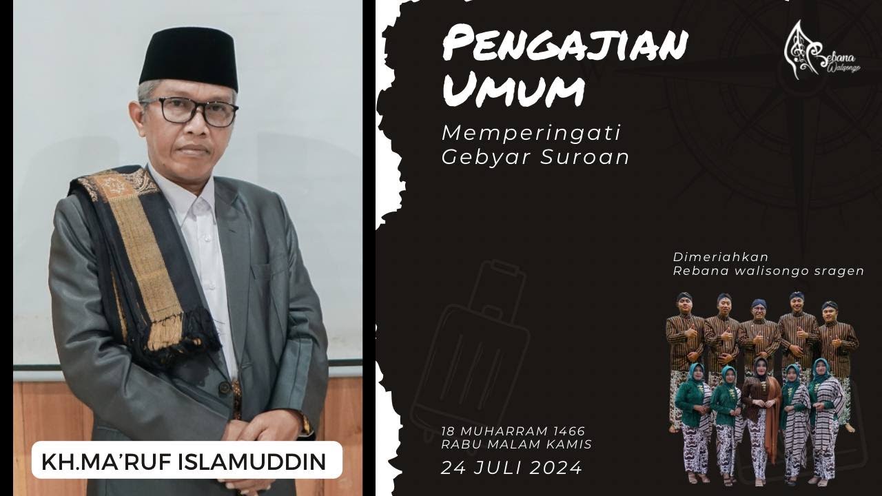 PENGAJIAN UMUM GEBYAR SUROAN | BERSAMA KH. MA'RUF ISLAMUDDIN | PONPES ...