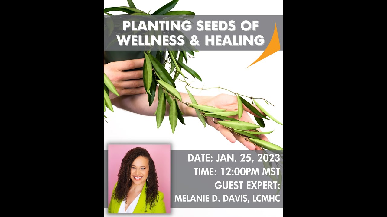 Planting Seeds of Wellness & Healing - YouTube