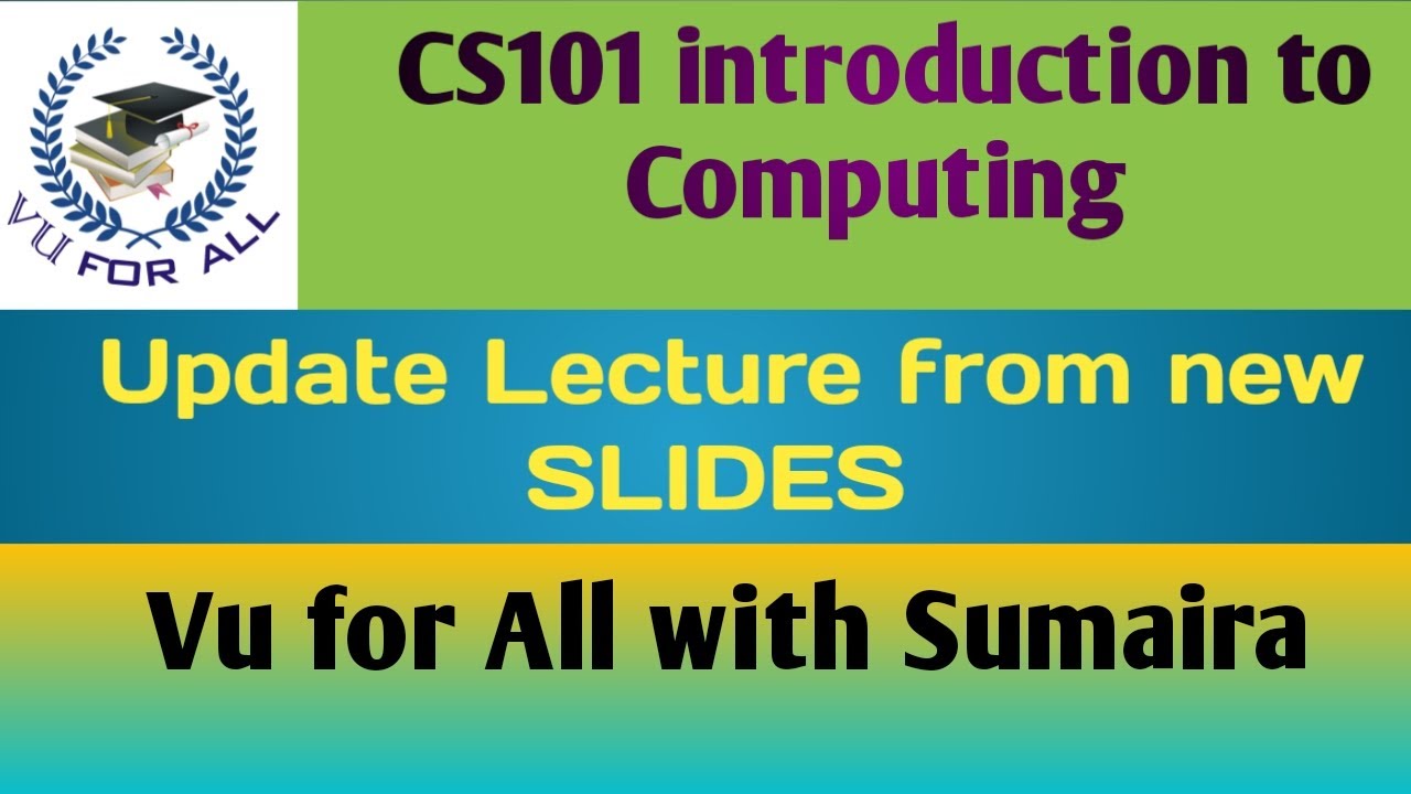 Cs101 Lecture 1 Introduction To Computing In Urdu Hindi Youtube