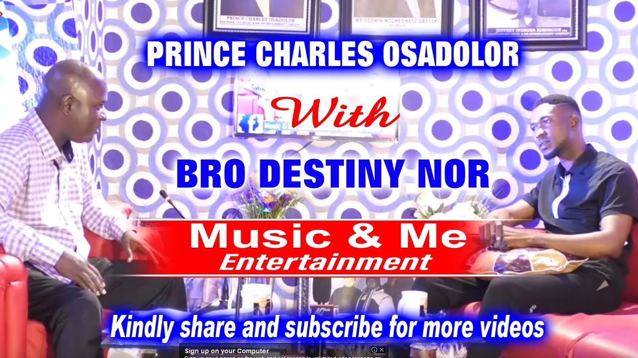 PRINCE CHARLES OSADOLOR WITH BRO DESTINY NOR OCT 2021 - YouTube