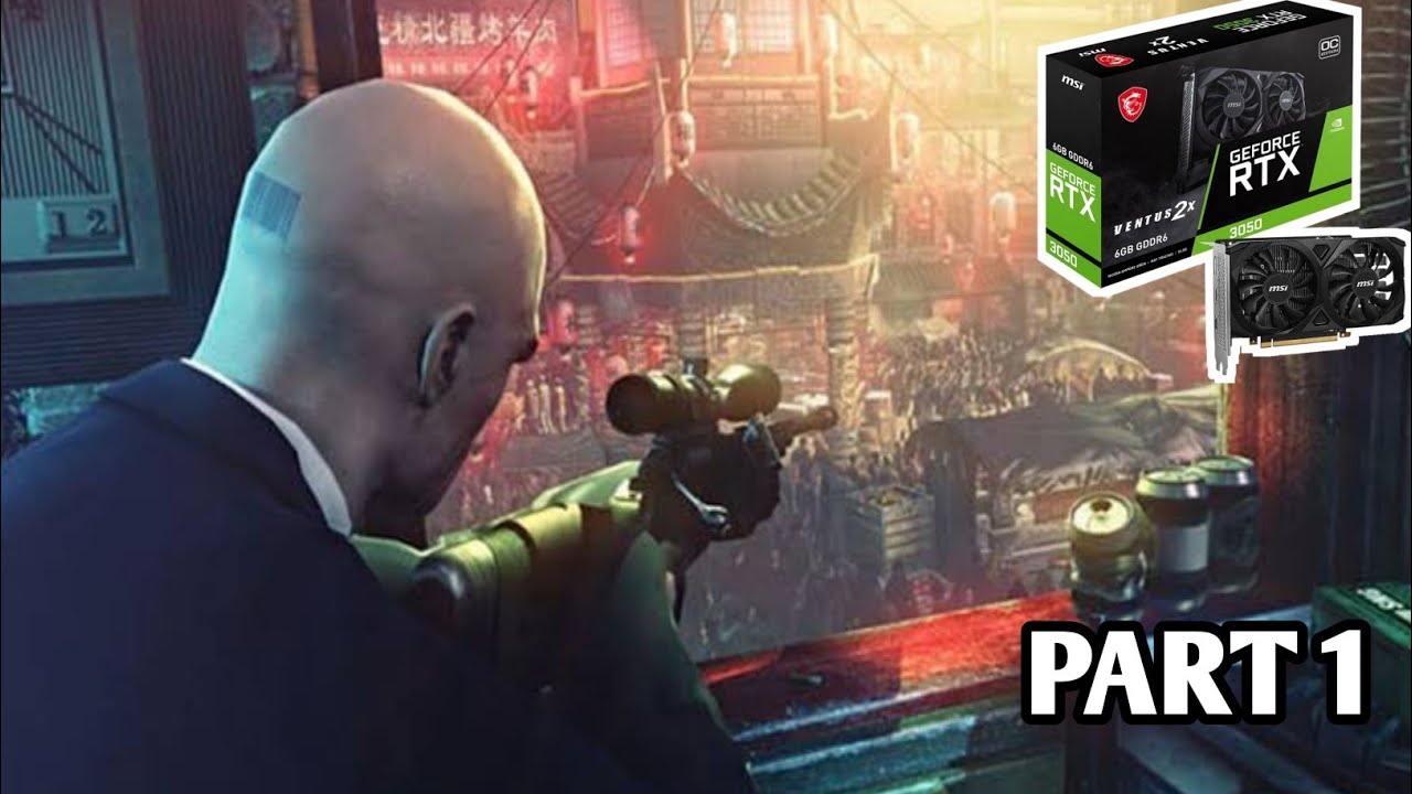 Hitman Absolution Gameplay Part 1 in Acer ASPIRE 7 RTX 3050 6GB Laptop. - YouTube