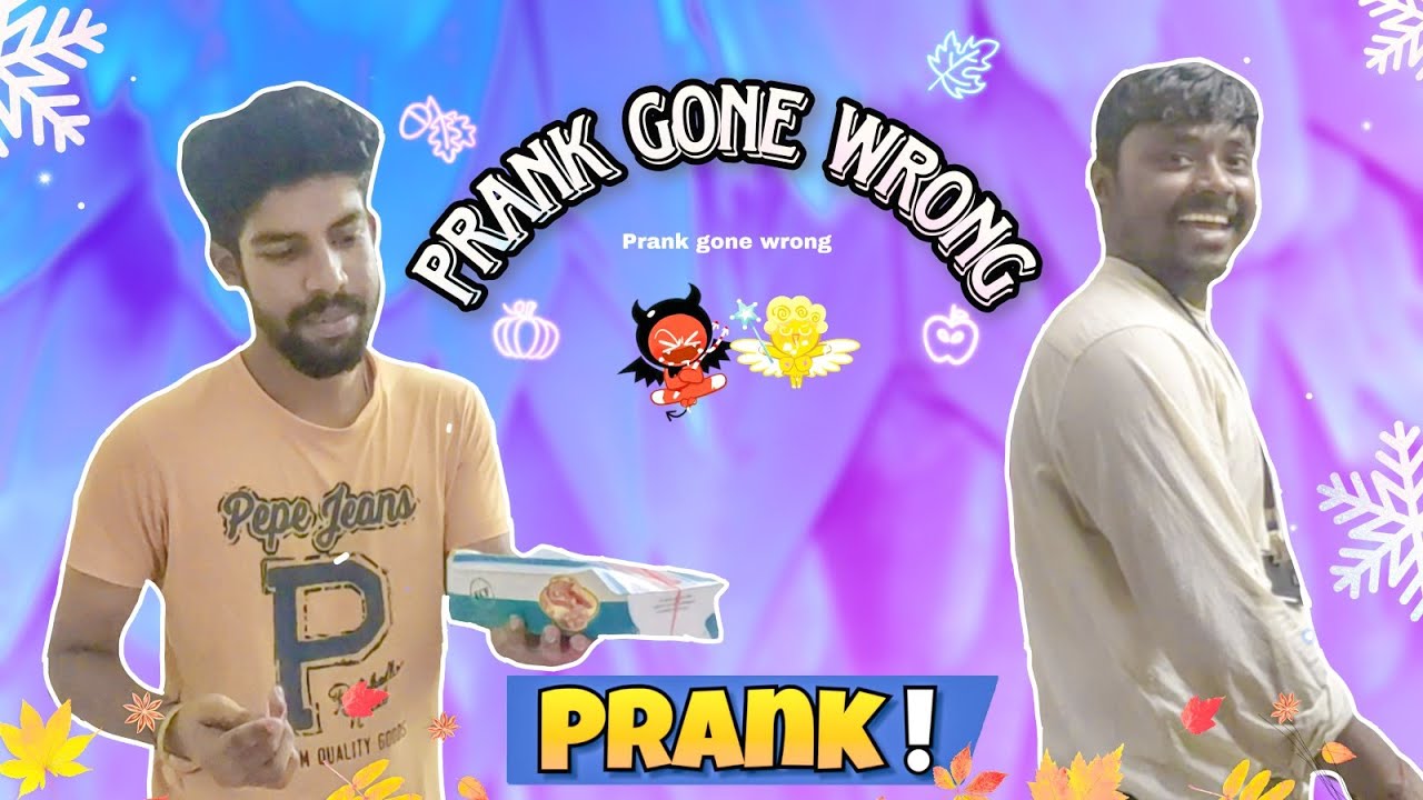 "Prank Gone Wrong"|| The Punch Line by JKS|| - YouTube