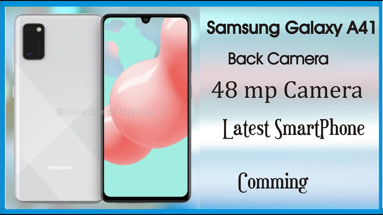 Samsung Galaxy a41 Review and Price in Pakistan|Camera|RAM|Battery|Tech ...