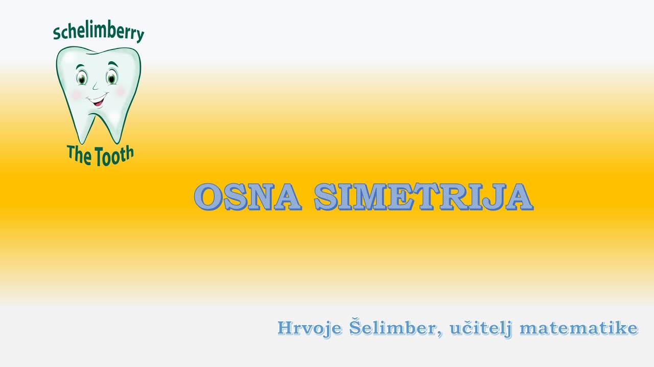 OSNA SIMETRIJA (ZRCALJENJE) / 5. razred instrukcije matematika / Hrvoje ...