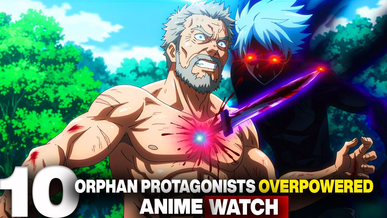 Top 10 New Isekai Anime Where An Overpowered Main Orphan Protagonists ...