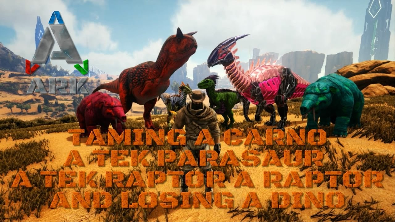 Taming A Caron A Tek Parasaur A Tek Raptor And A Raptor Ark Survival ...