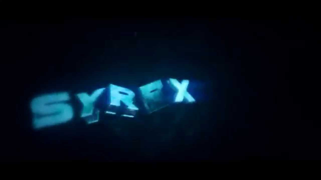 Syrex Intro Made by Art of SouL - YouTube