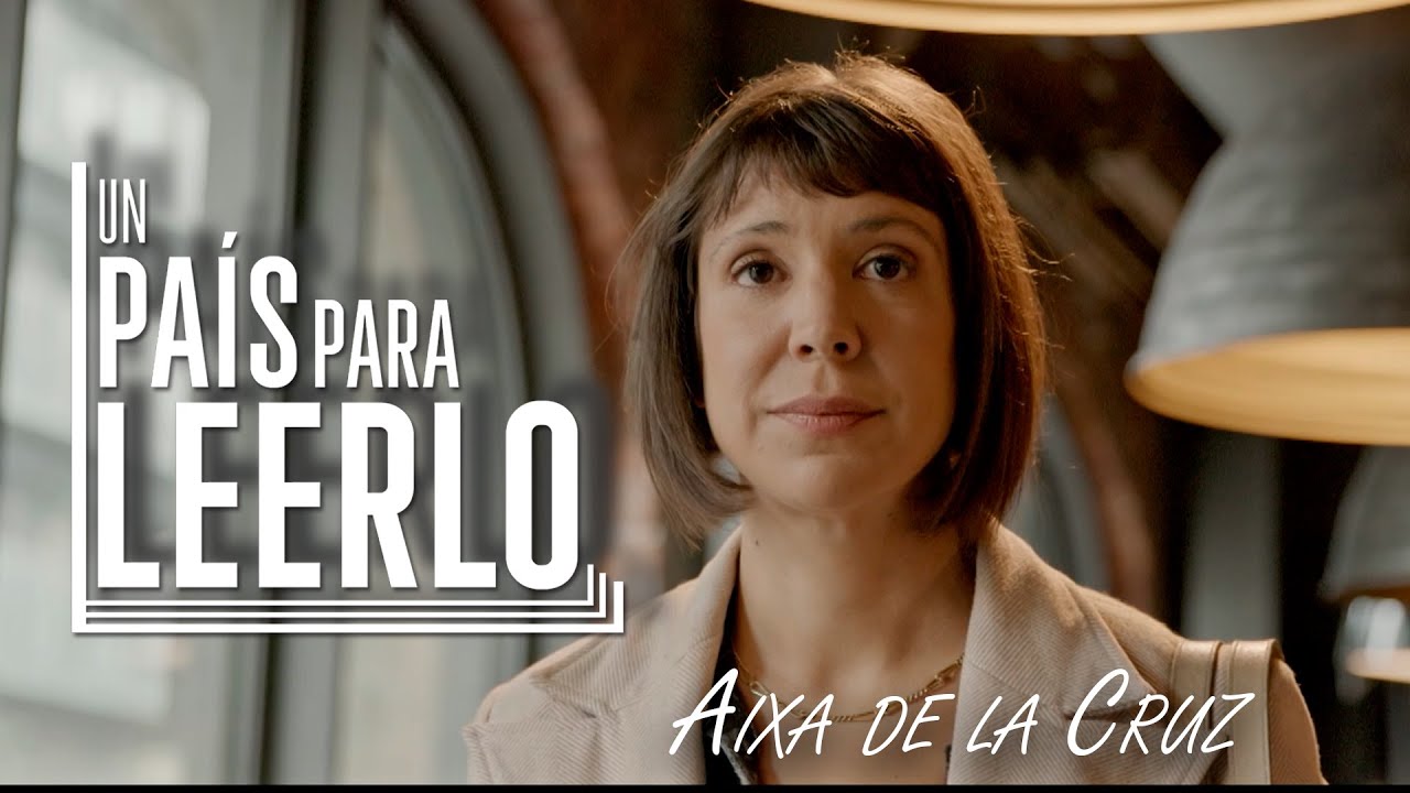 Aixa de la Cruz - Un país para leerlo - Bilbo | La2 - YouTube