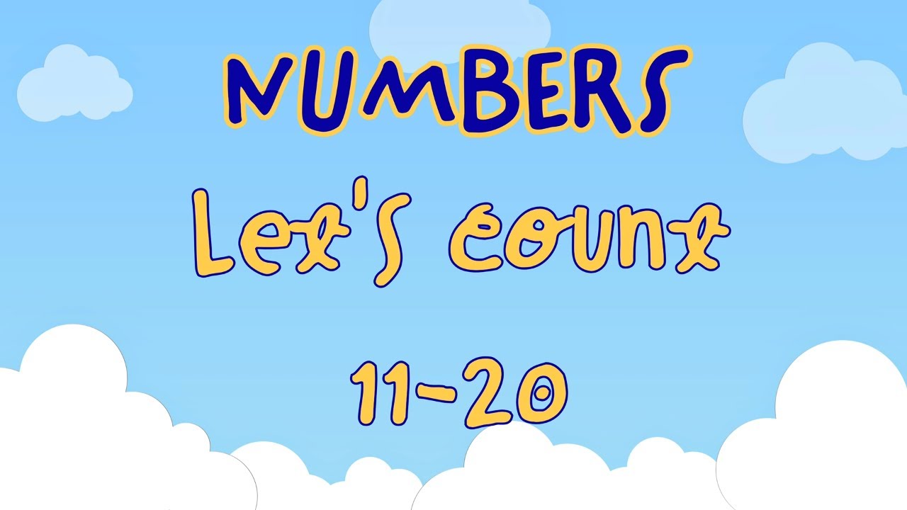 NUMBERS ı Counting from 11 to 20 | Vocabulary Drill for Kids | Listen ...