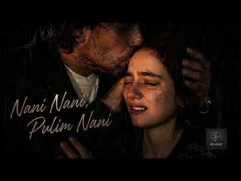 Nani Nani Pulim Nani, Ela Pulim, Yavrim | Taşacak Bu Deniz