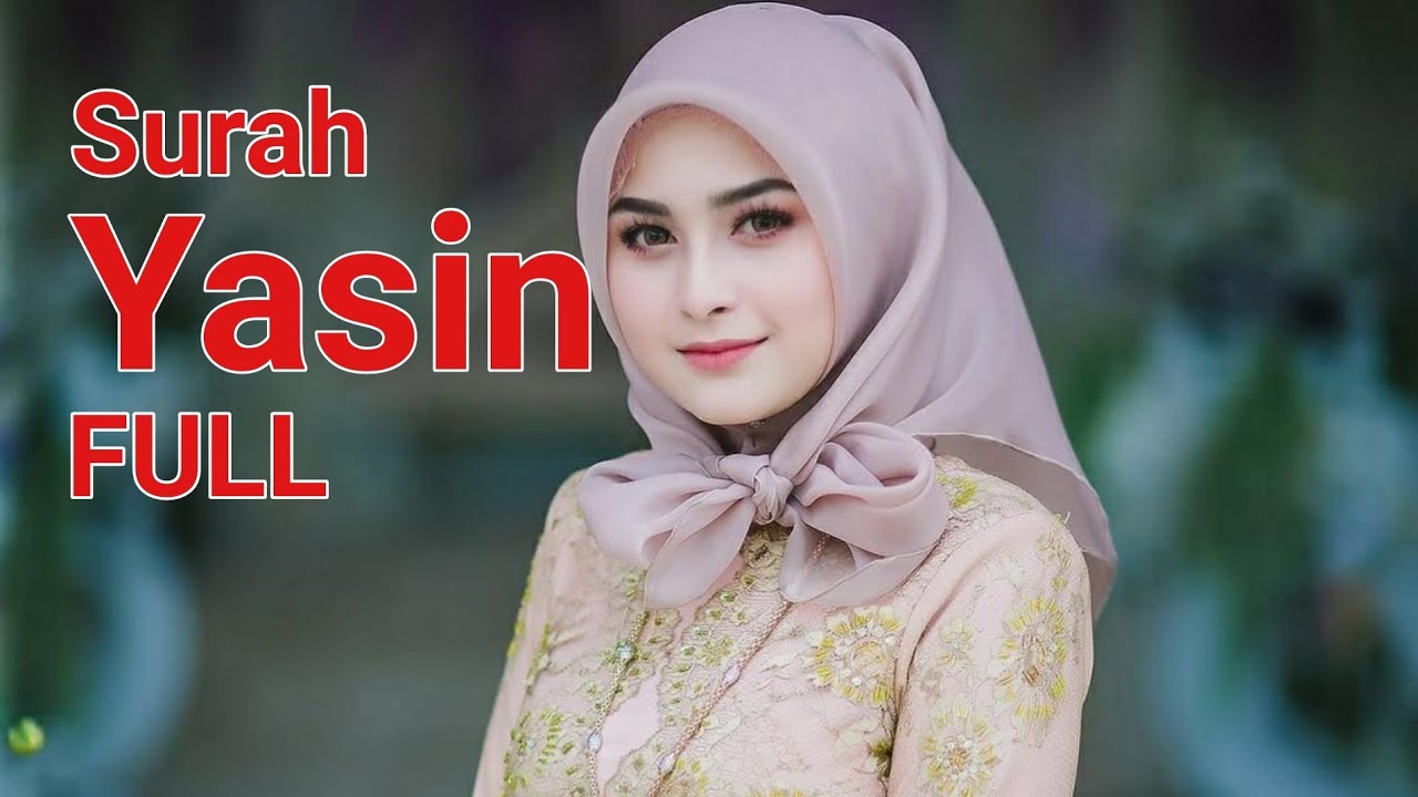 Surat Yasin Full Merdu - YouTube